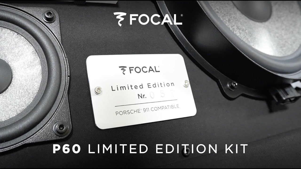 Focal Inside P60 Limited Edition - Porsche Kit Overview - YouTube