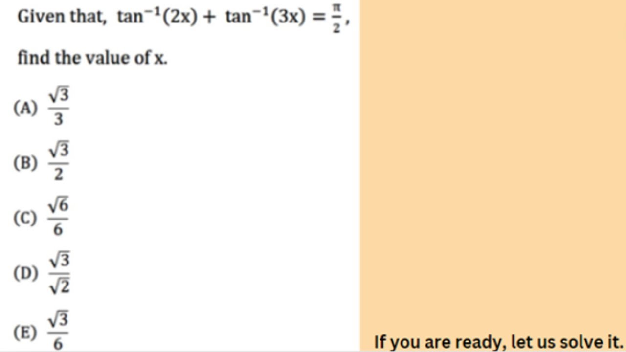 Required To Find The Value Of X From A Given Arctangent Equation YouTube required-to-find-the-value-of-x-from-a-given-arctangent-equation-youtube