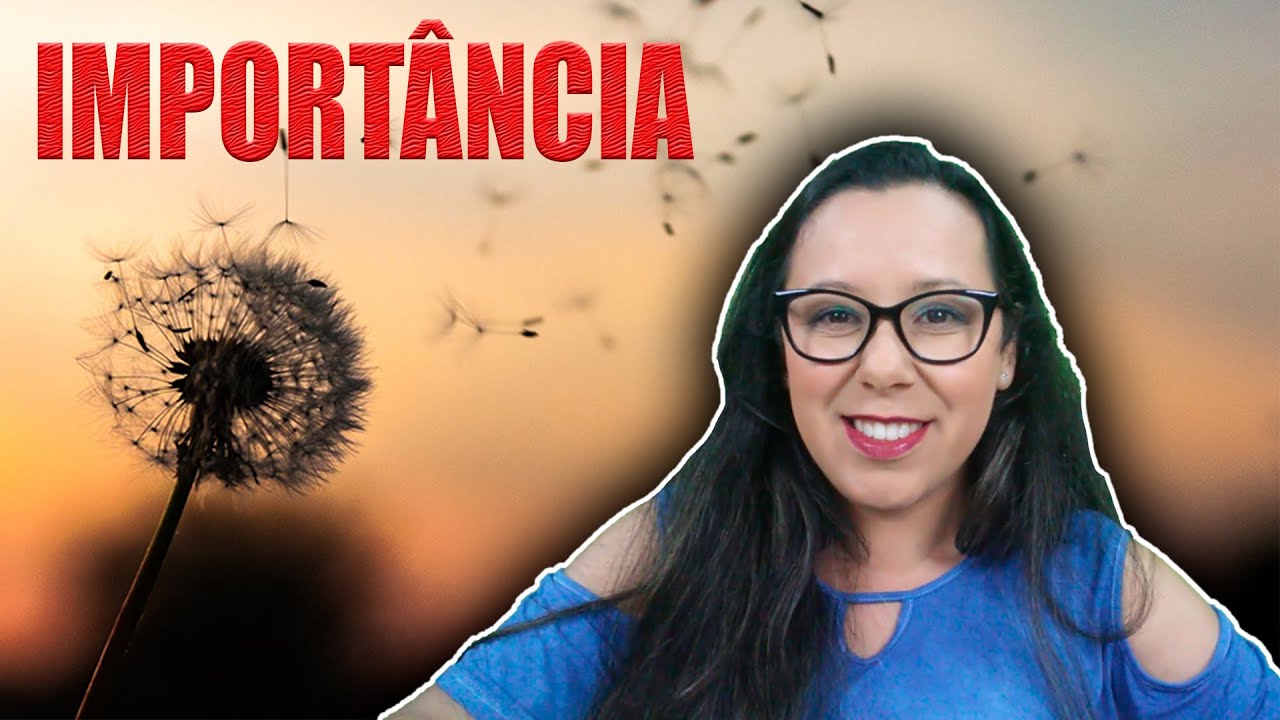 Importância - YouTube