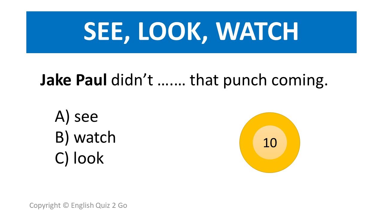 LOOK vs SEE vs WATCH: Don’t get TRICKED! | English Grammar TEST - YouTube