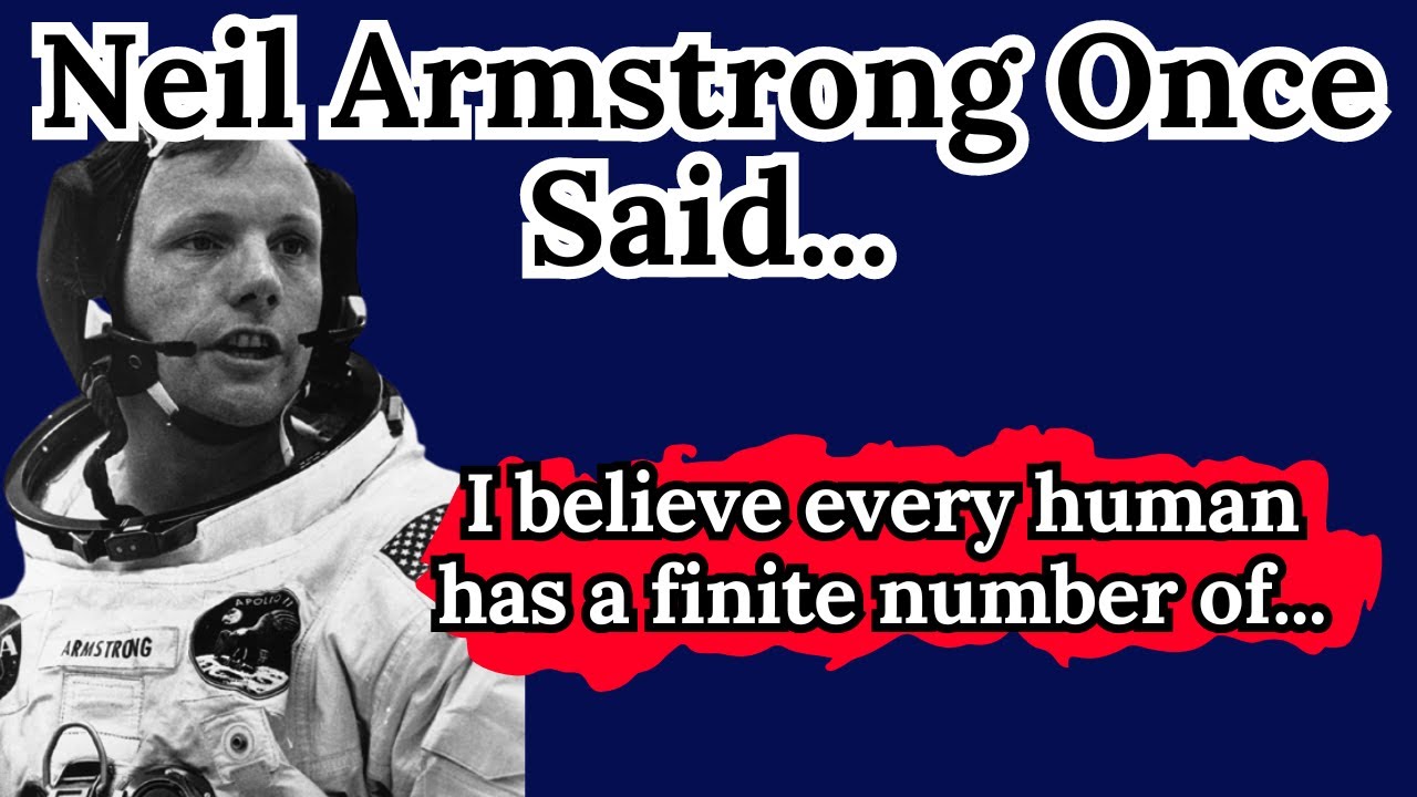 Neil Armstrong Once Said - Motivational | Inspirational quotes - YouTube