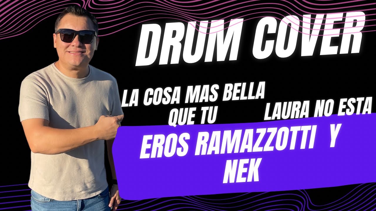 Italia Medley (La cosa mas bella que tu y Laura no esta)@ErosRamazzotti ...