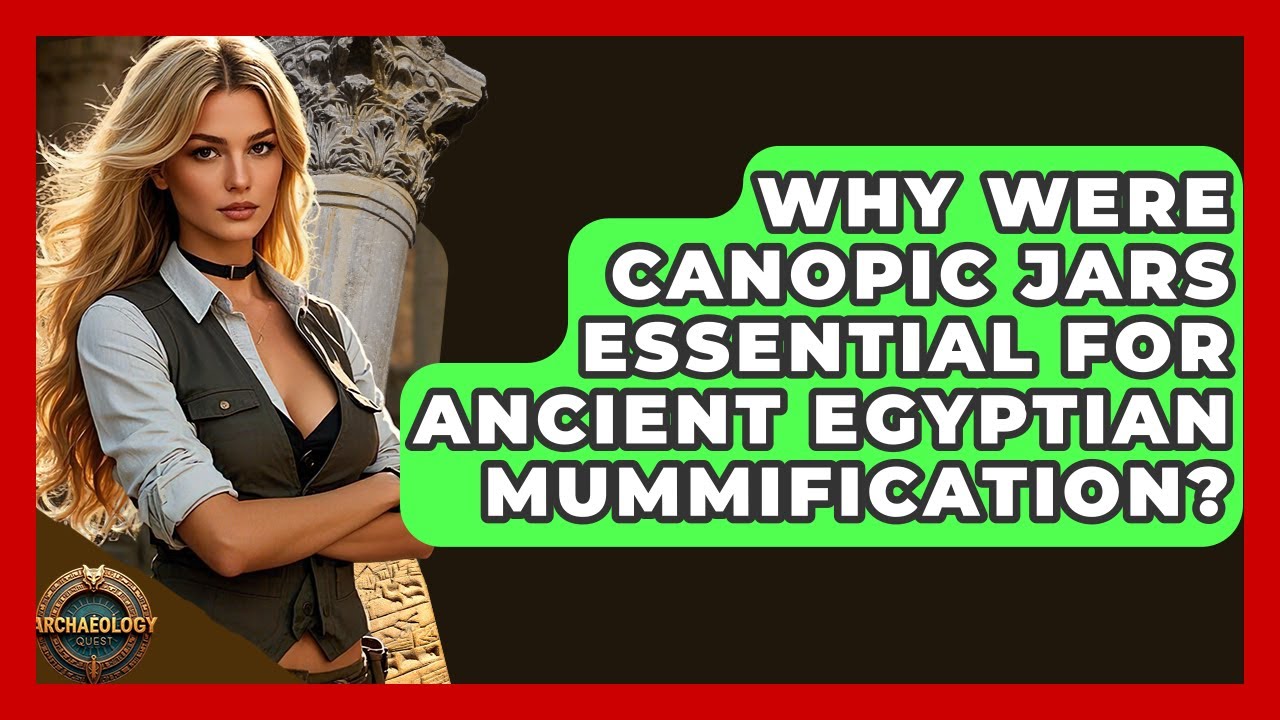 Why Were Canopic Jars Essential For Ancient Egyptian Mummification ...