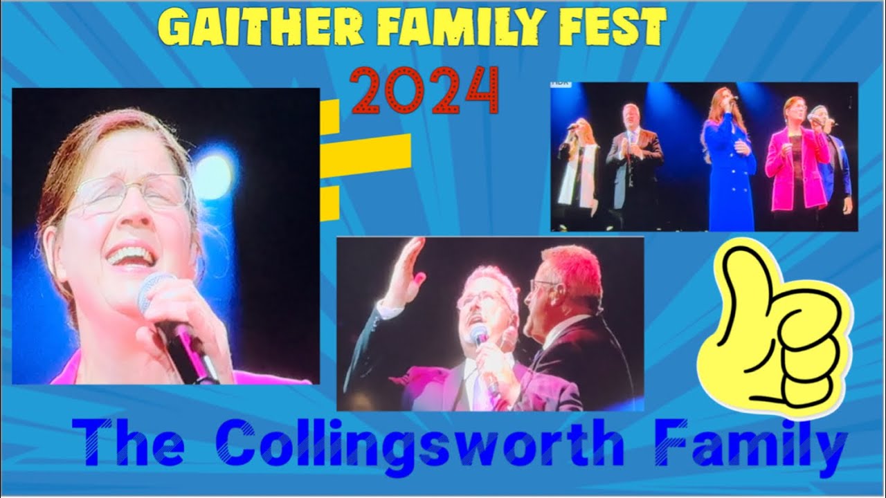 Collingsworth Family at Gaither Family Fest 2024 - YouTube