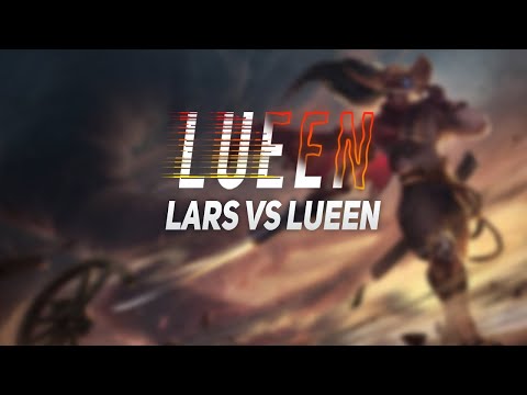 Lars vs Lueen | Yasuo vs Yasuo