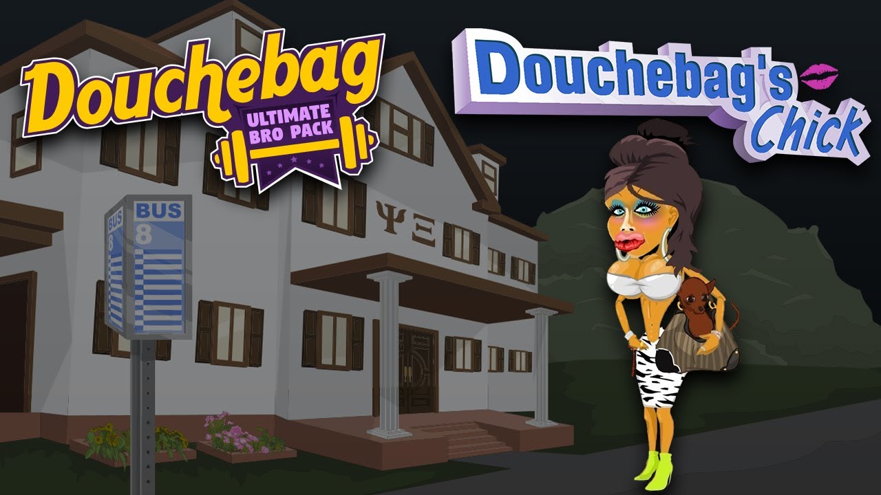 Douchebag Chick Remastered/Ultimate Bro Pack - FULL PLAYTHROUGH - YouTube