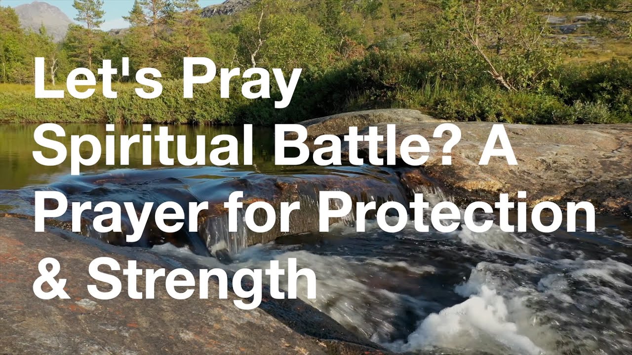 Pray This for Strength and Protection | Powerful Christian Prayer - YouTube