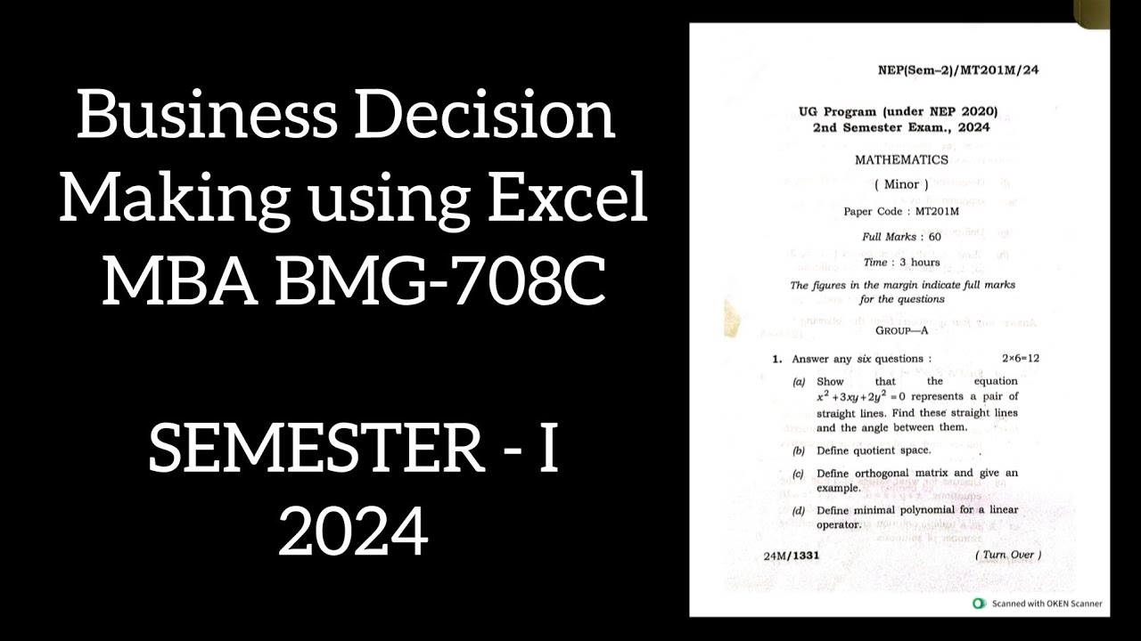 Business Decision Making using Excel MBA MBG-708C 1st Sem 2024 Tripura ...