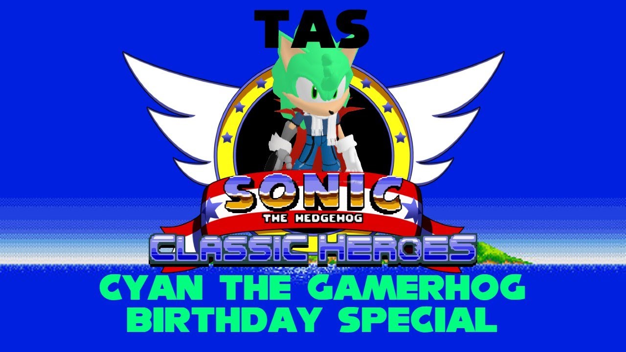 [TAS] Sonic Classic Heroes "Team Super Sonic" - Speedrun (Cyan's ...