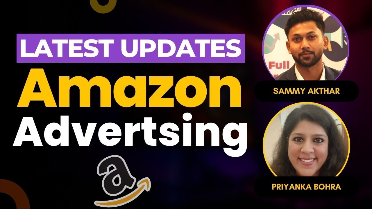 Lets Talk Amazon Ep - 13 | Latest Amazon Advertising Changes & how ...