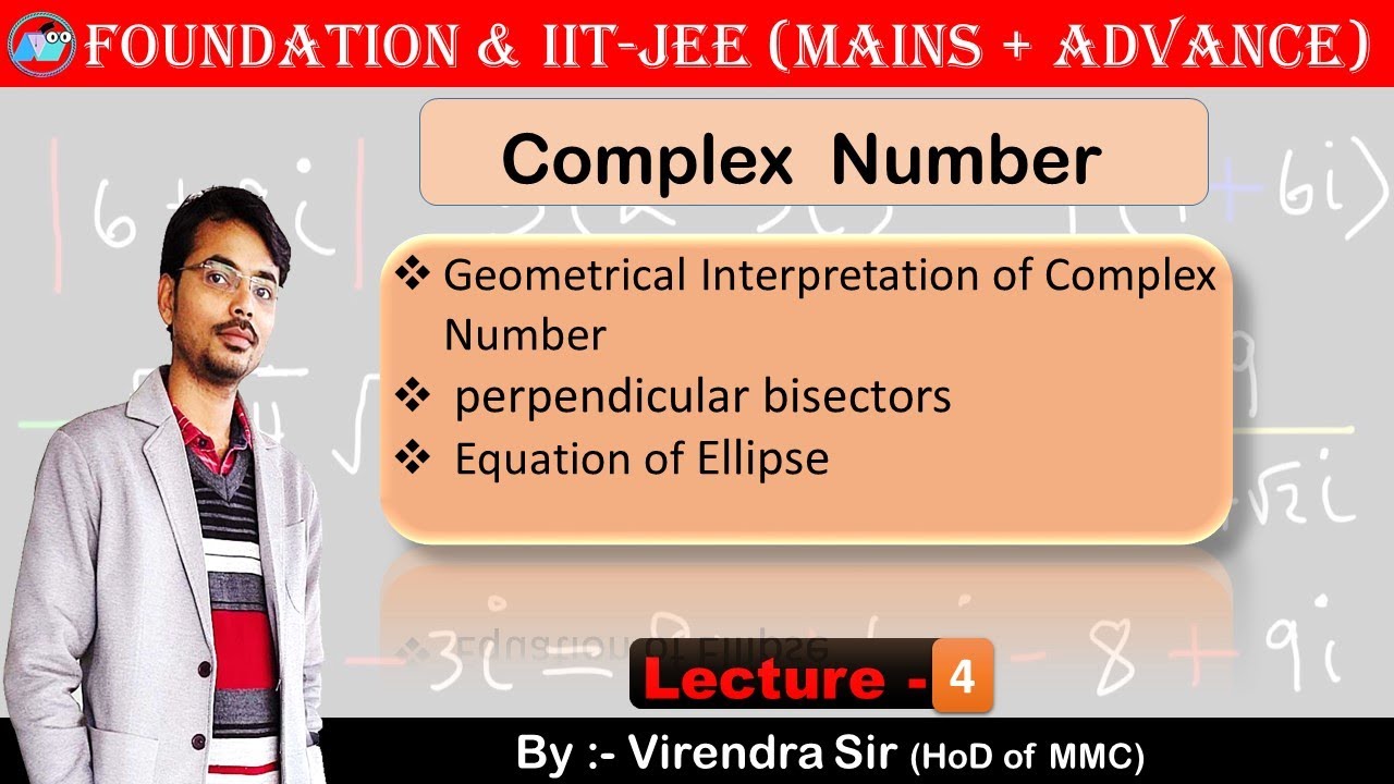 Geometrical Interpretation (Complex Number)- 04 | IIT-JEE Maths by Er ...