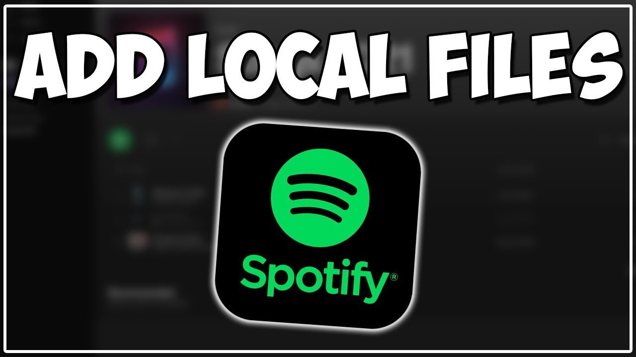 How To Add Local Files To Spotify How To Add Songs To Spotify how-to-add-local-files-to-spotify-how-to-add-songs-to-spotify
