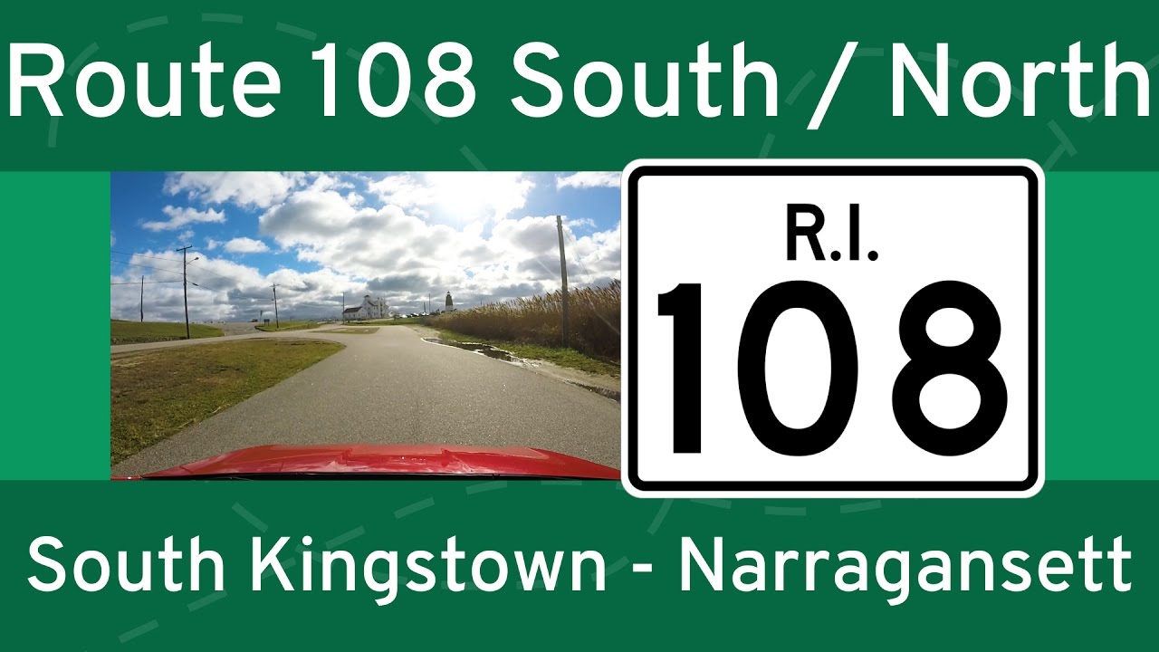 Route 108 - SOUTH / NORTH | RhodeWays - YouTube