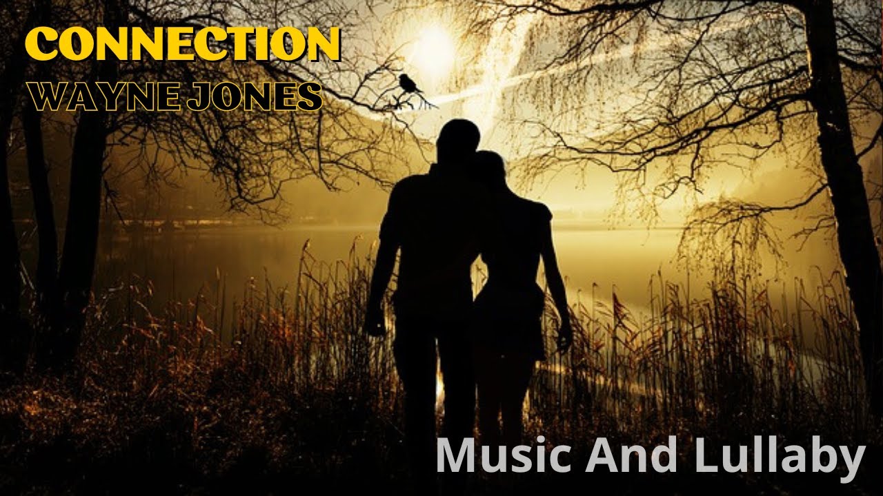 Connection - Wayne Jones - YouTube