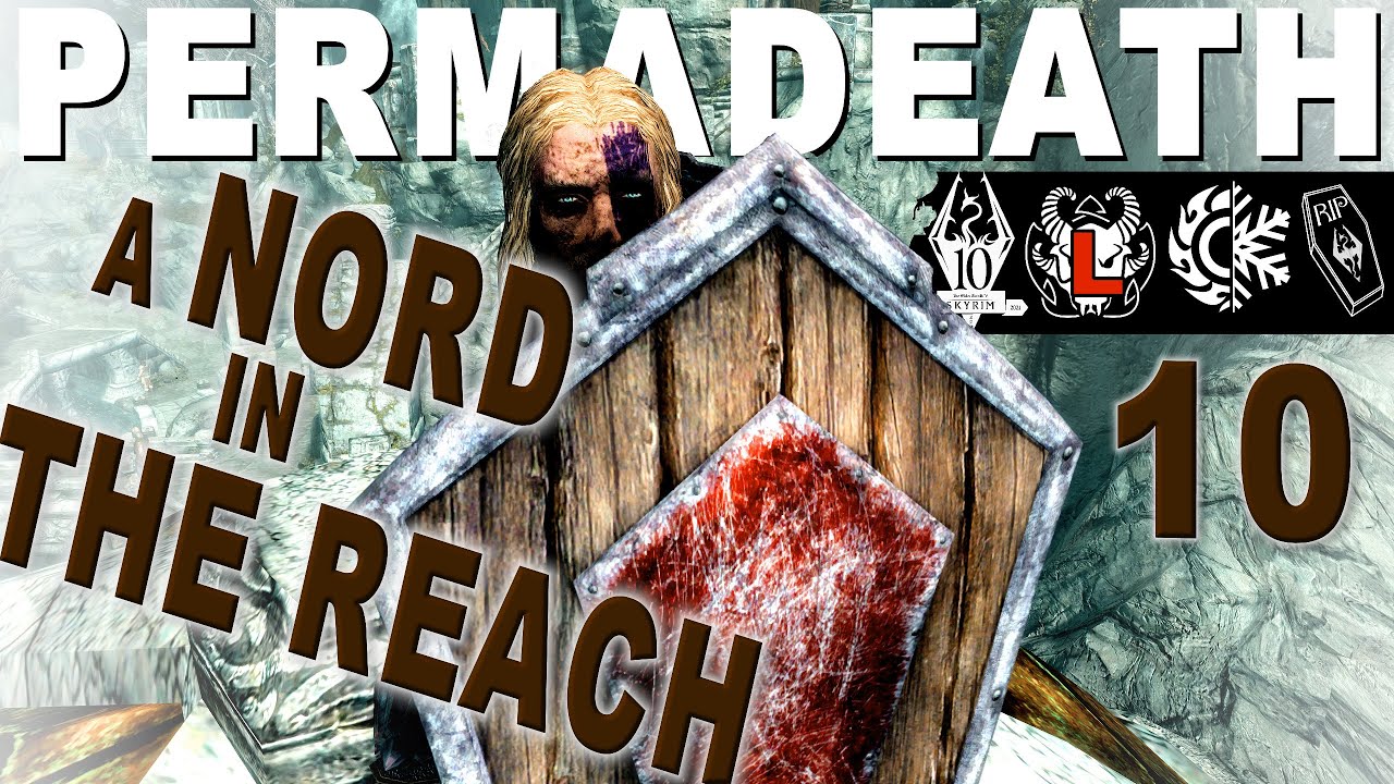 NORD boy in THE REACH - 10 - Skyrim AE Legendary Survival PERMADEATH ...