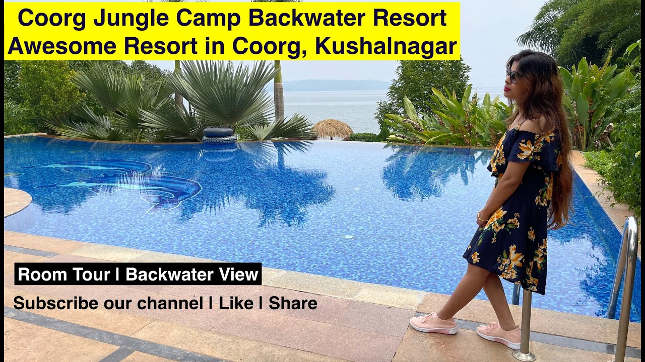 Coorg Jungle Camp Backwater Resort Part 1 | Kushalnagar | An awesome ...