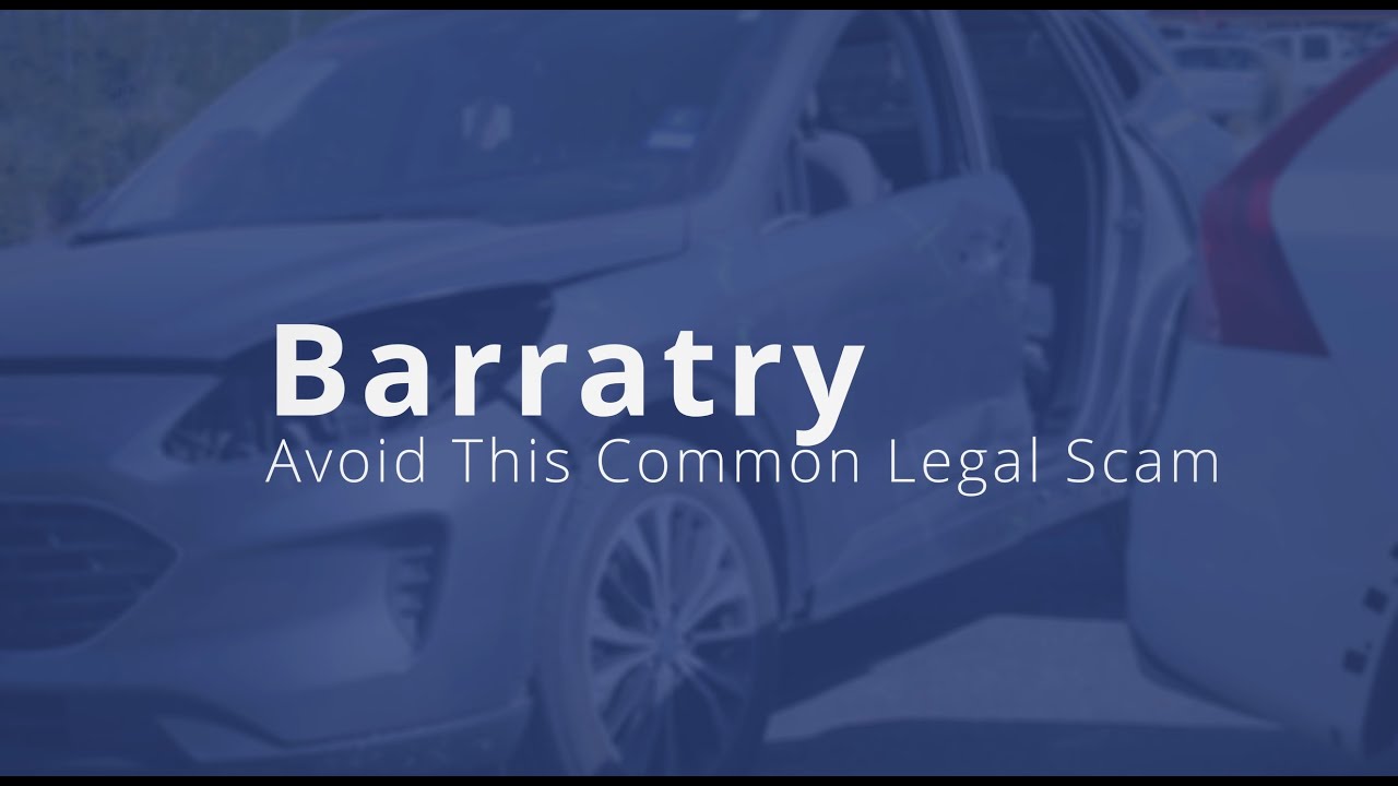 Barratry - Avoid this Legal Scam - YouTube