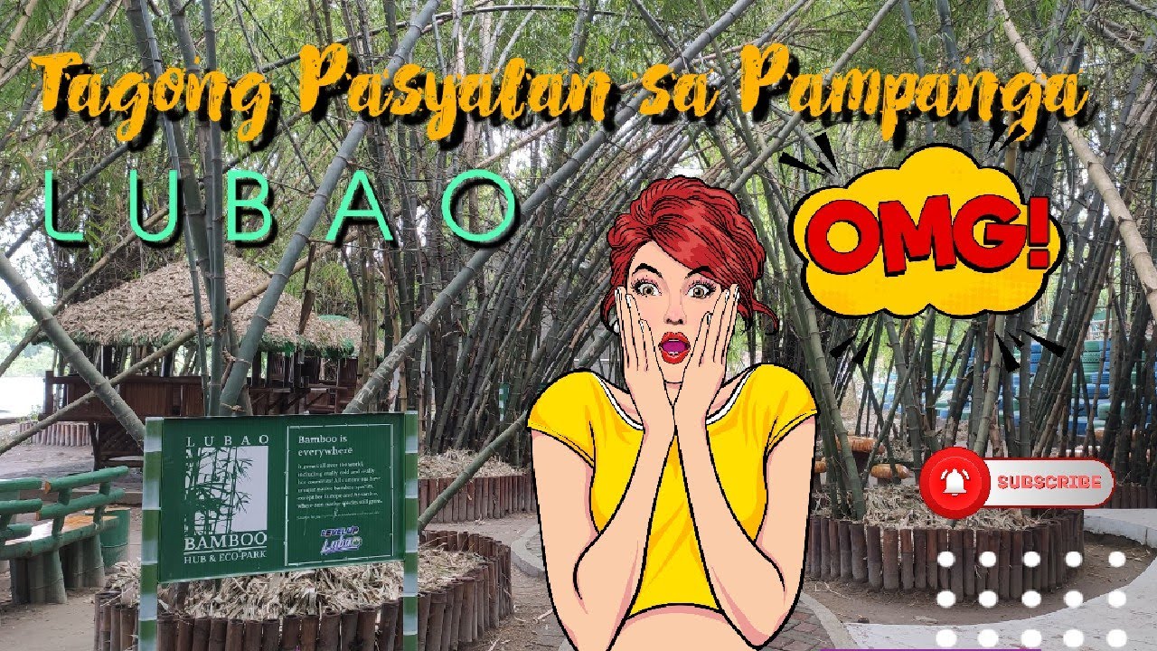 LUBAO BAMBOO HUB and ECO-PARK in Pampanga. ANG NATATAGONG PASYALAN SA ...