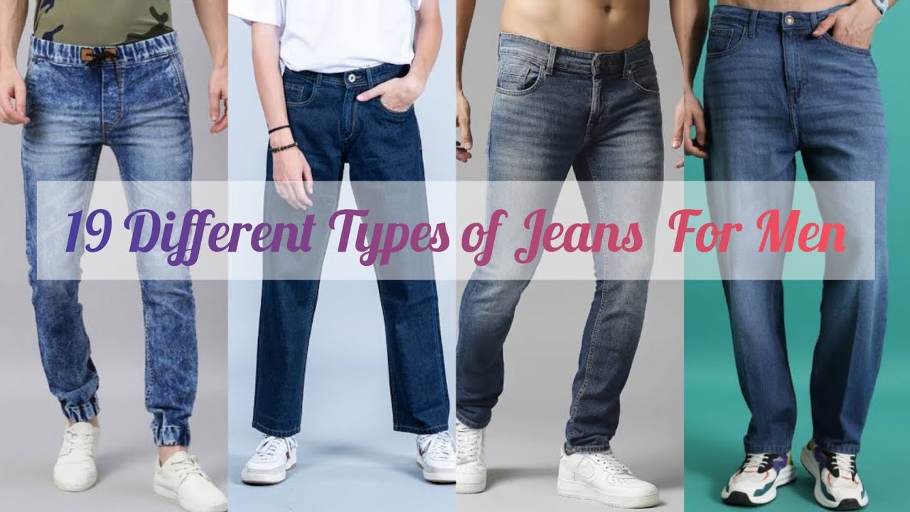 19 Different Types of Jeans For Men!! Different types of Jeans for Men ...
