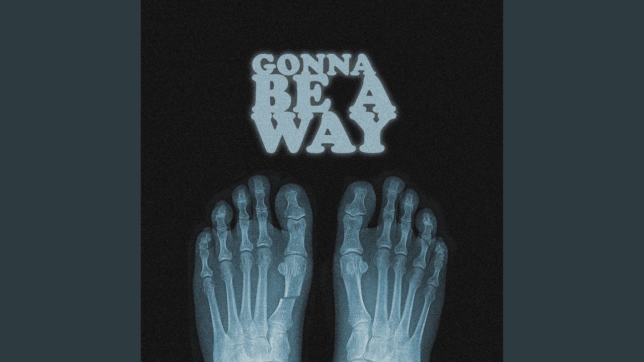 Gonna Be A Way - YouTube Music