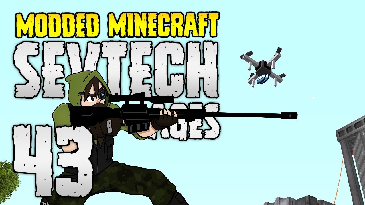 Minecraft SevTech: Ages | 43 | DRONES & EXPLOSIONS! 💥 | Modded ...