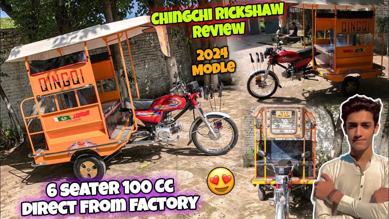 Chingchi Rickshaw Expert review & Price in pakistan| 6 seaters new ...