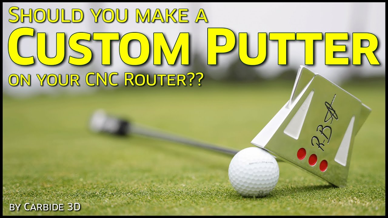 Custom Putter on a Shapeoko CNC Router - YouTube