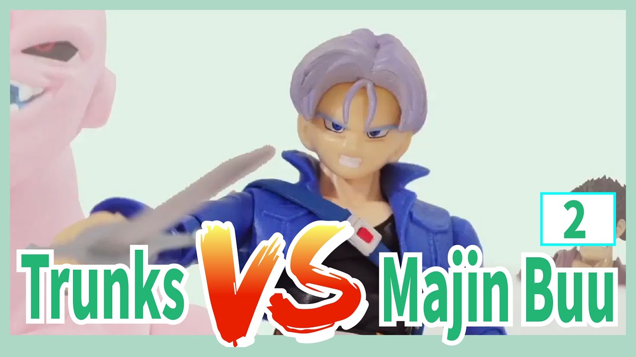 Trunks VS Majin Buu 【2】-Dragon Ball stop motion/特南克斯VS魔人普烏【2】七龍珠定格動畫 ...