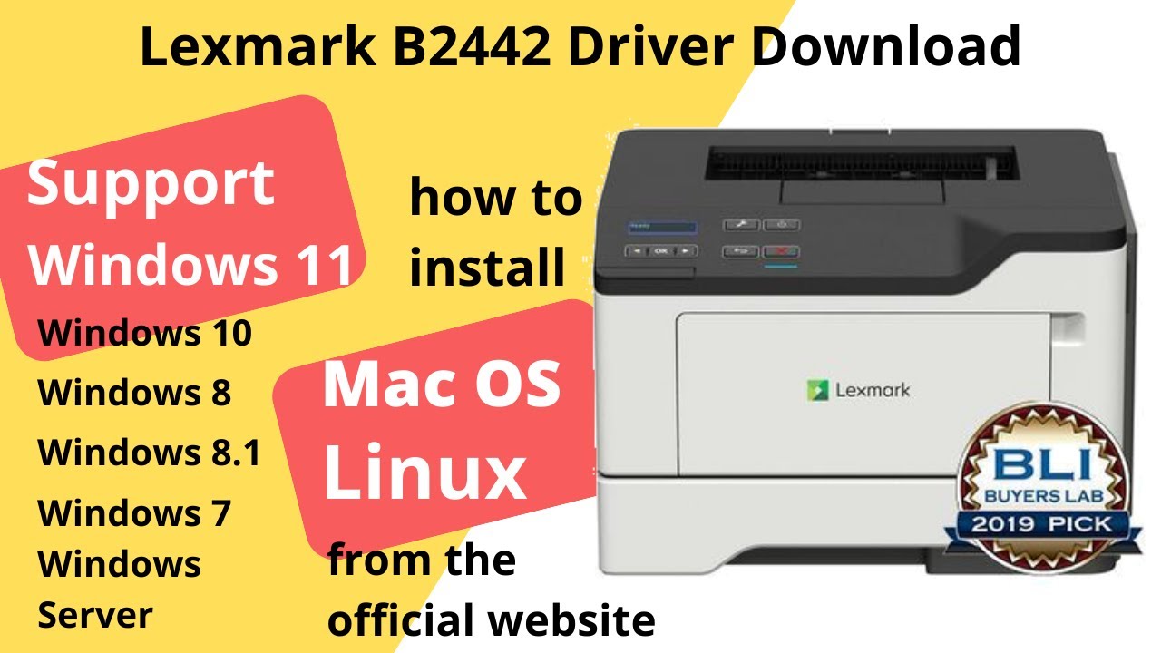 Lexmark B2442 Driver Download and Setup Windows 11 Windows 10, Mac 13 ...