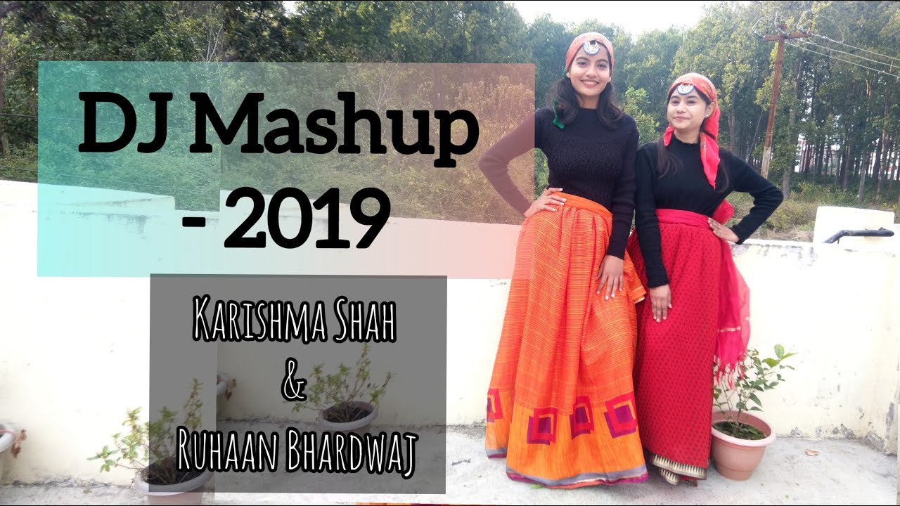 Garhwali DJ Mash-up 2019 Dance Cover | Karishma Shah | Ruhaan Bhardwaj ...