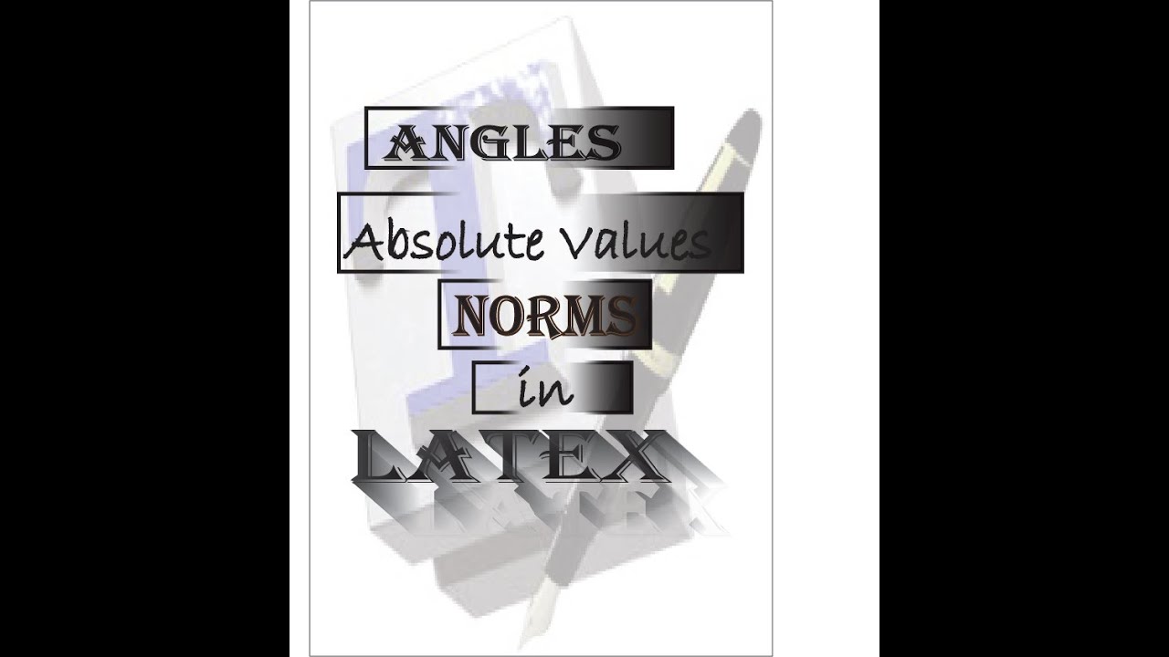 Angles in degree, Absolute values and Norms using latex in Bangla - YouTube