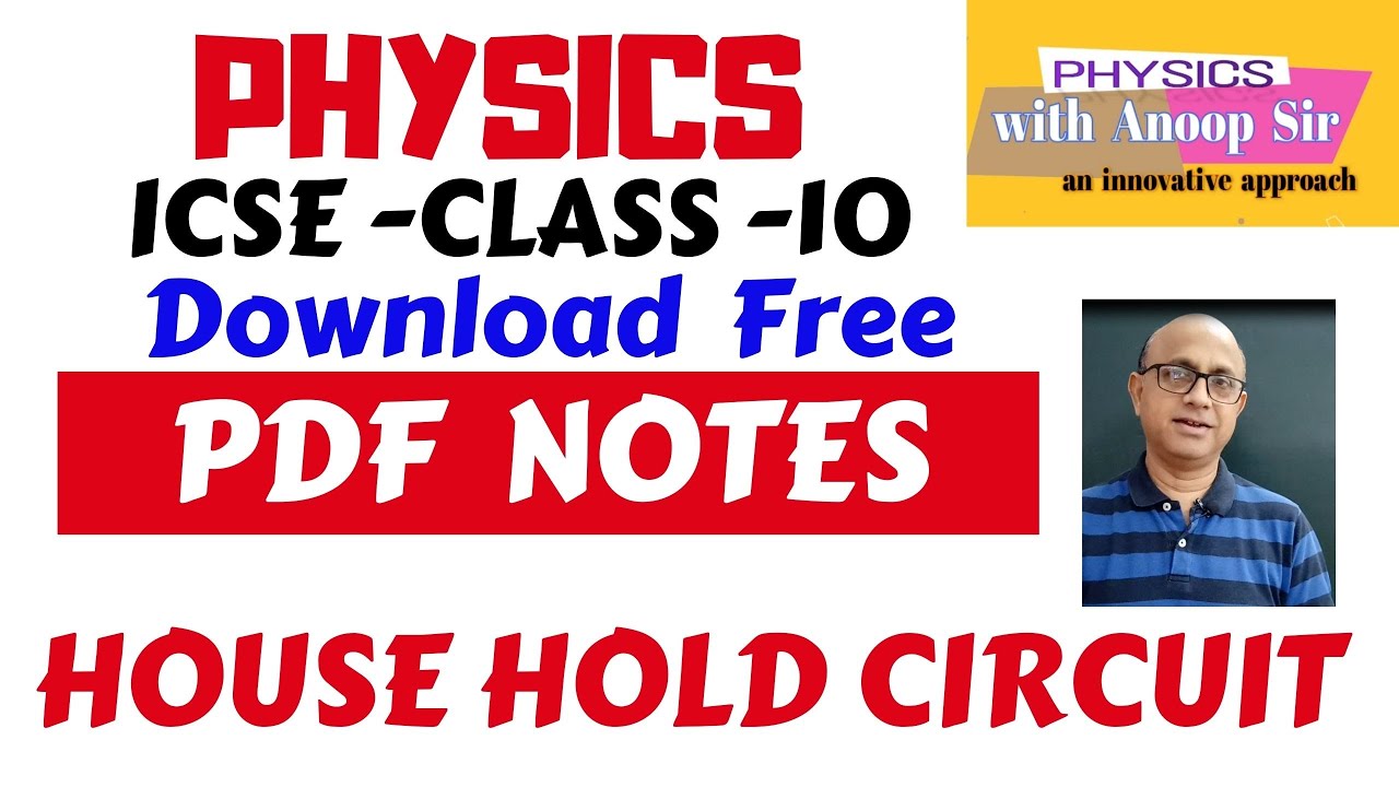 HOUSE HOLD CIRCUIT…Physics.. icse class 10…free download pdf notes ...