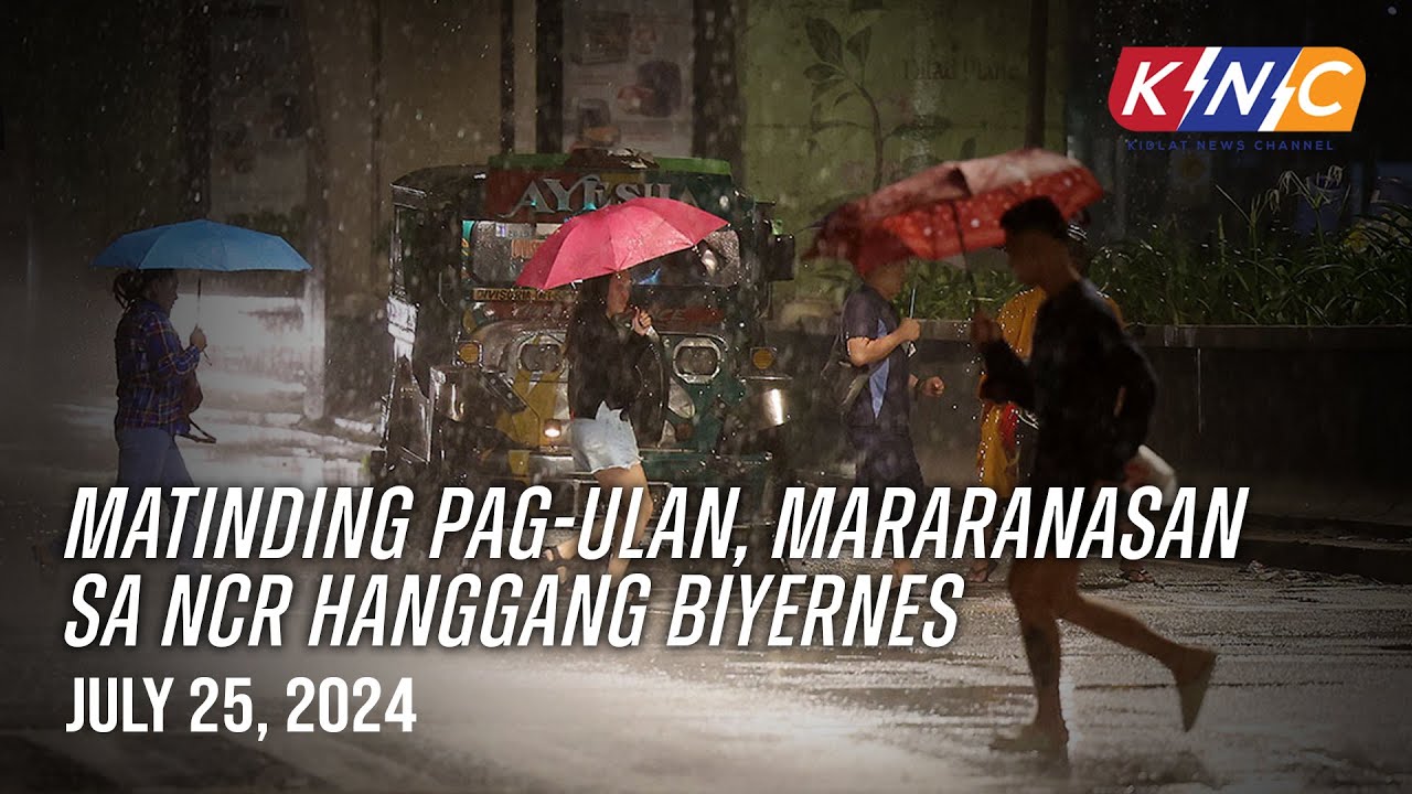 Matinding pag-ulan, mararanasan sa NCR hanggang Biyernes | Kidlat News ...