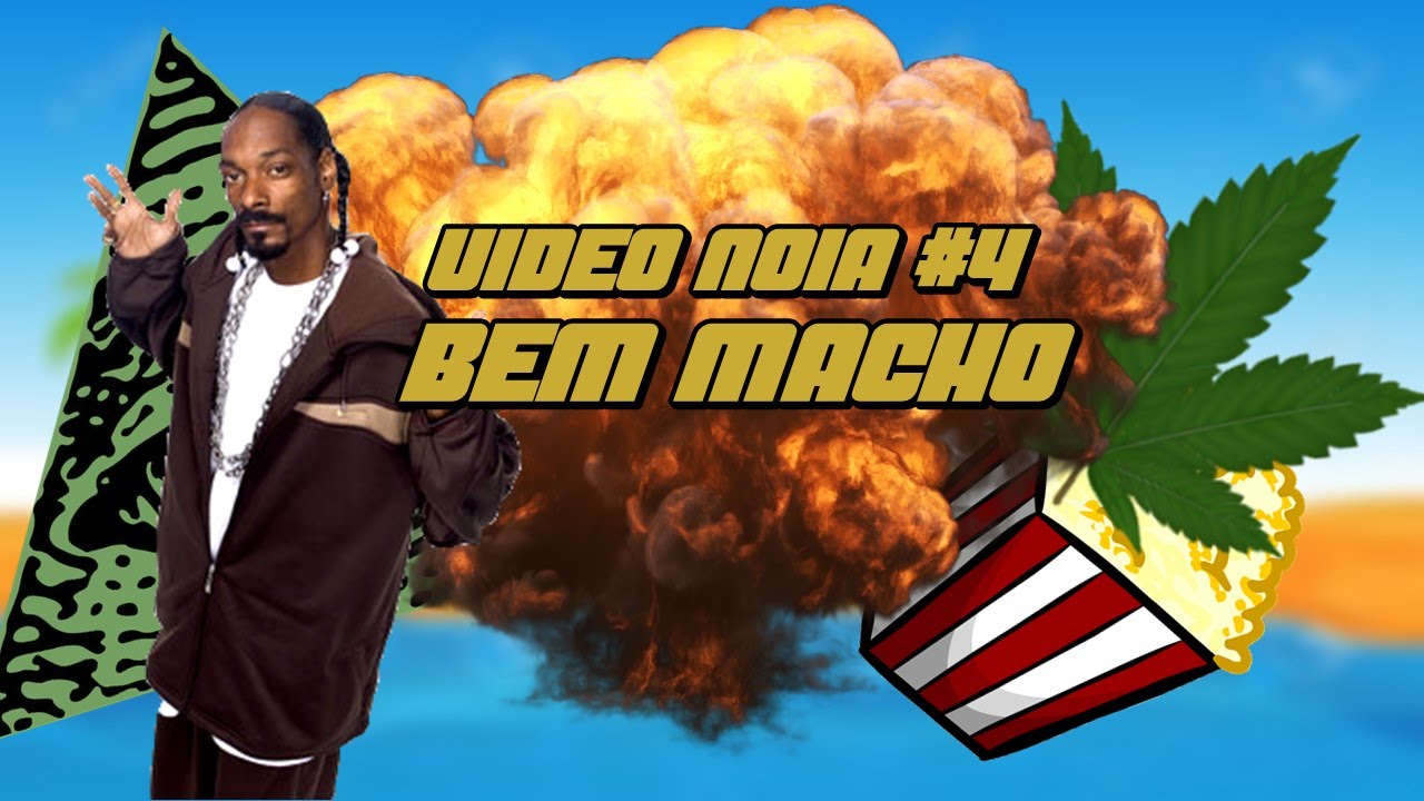 Video Noia #4 Bem Macho - YouTube