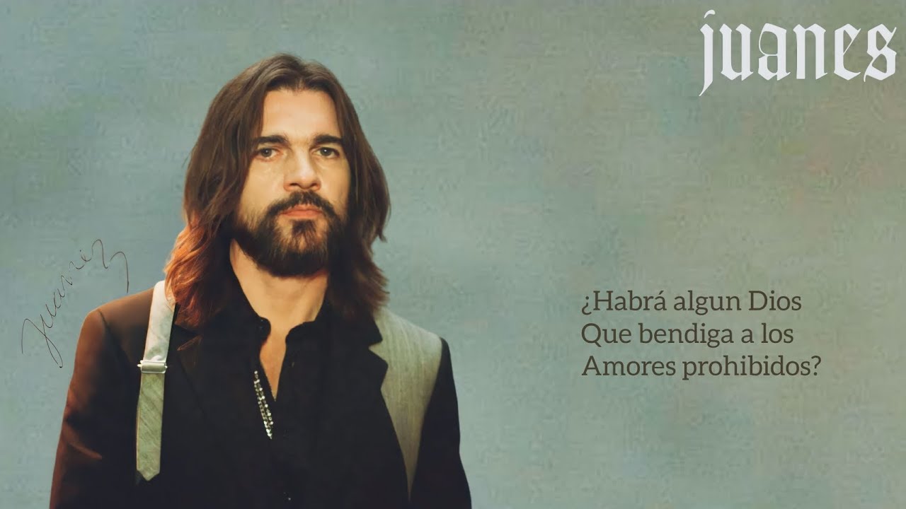 Juanes - Amores Prohibidos (Letra) - YouTube