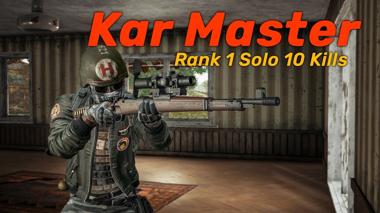 Kar Master! PUBG Rank 1 Solo - YouTube