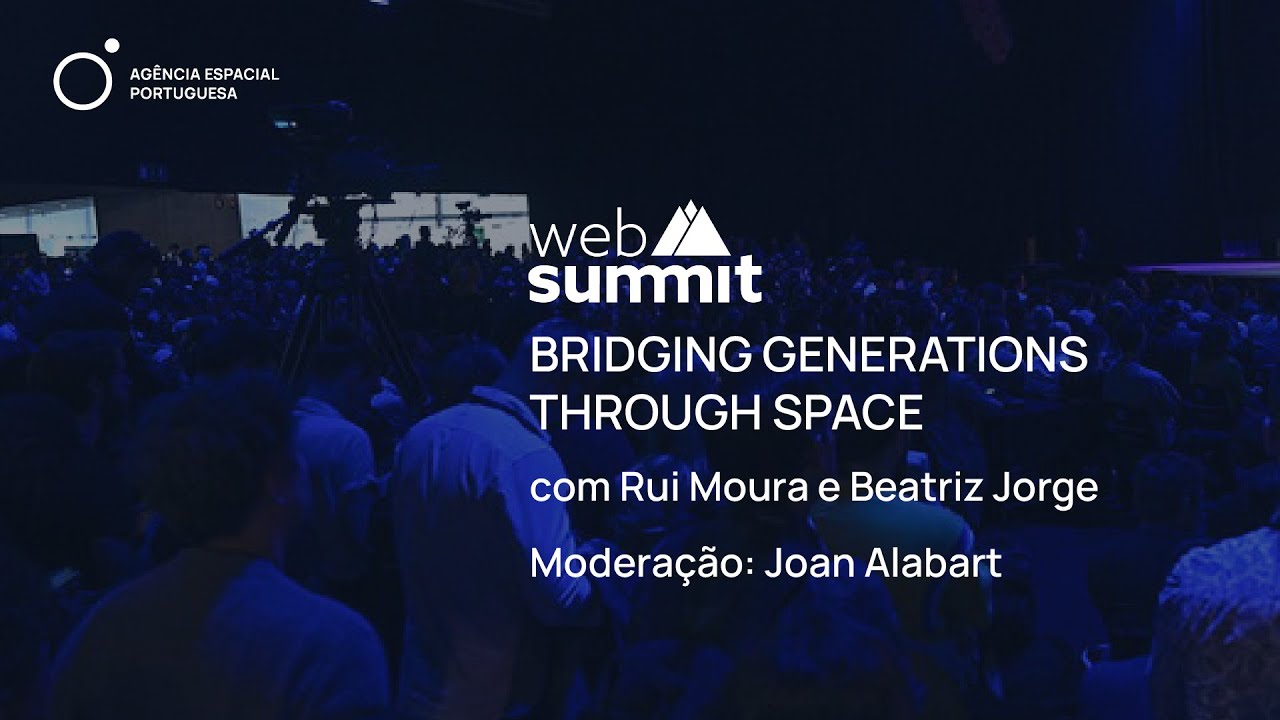 🪐 Web Summit | "Bridging Generations Through Space" - YouTube