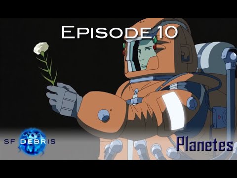 A Look at Planetes Episode 10 - YouTube