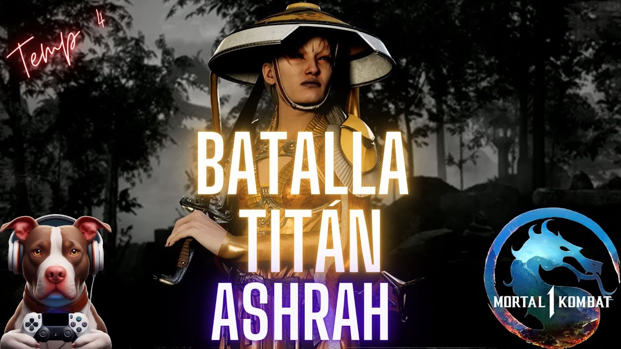 Mortal Kombat 1 | Batalla de Titán : Ashrah | Temporada 3 de Invasión # ...