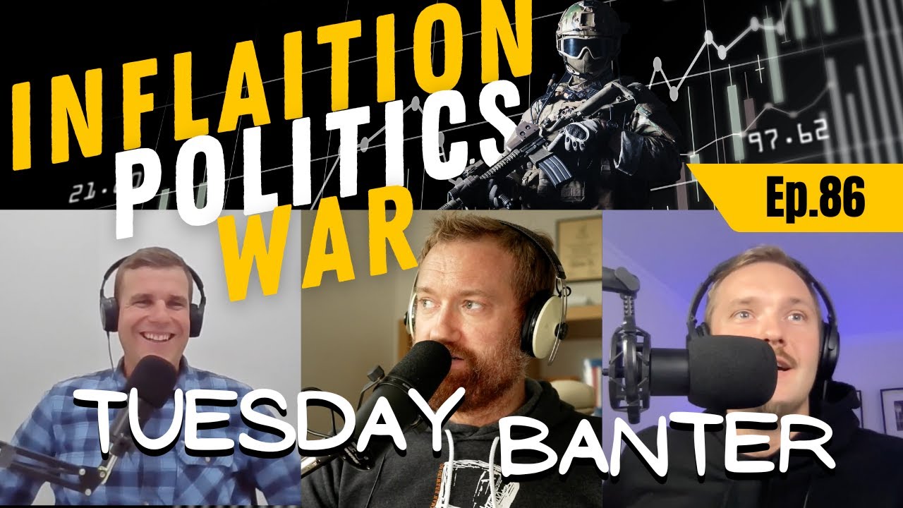 Banter on inflation, global debt, political extremism, Ukraine, Russia ...
