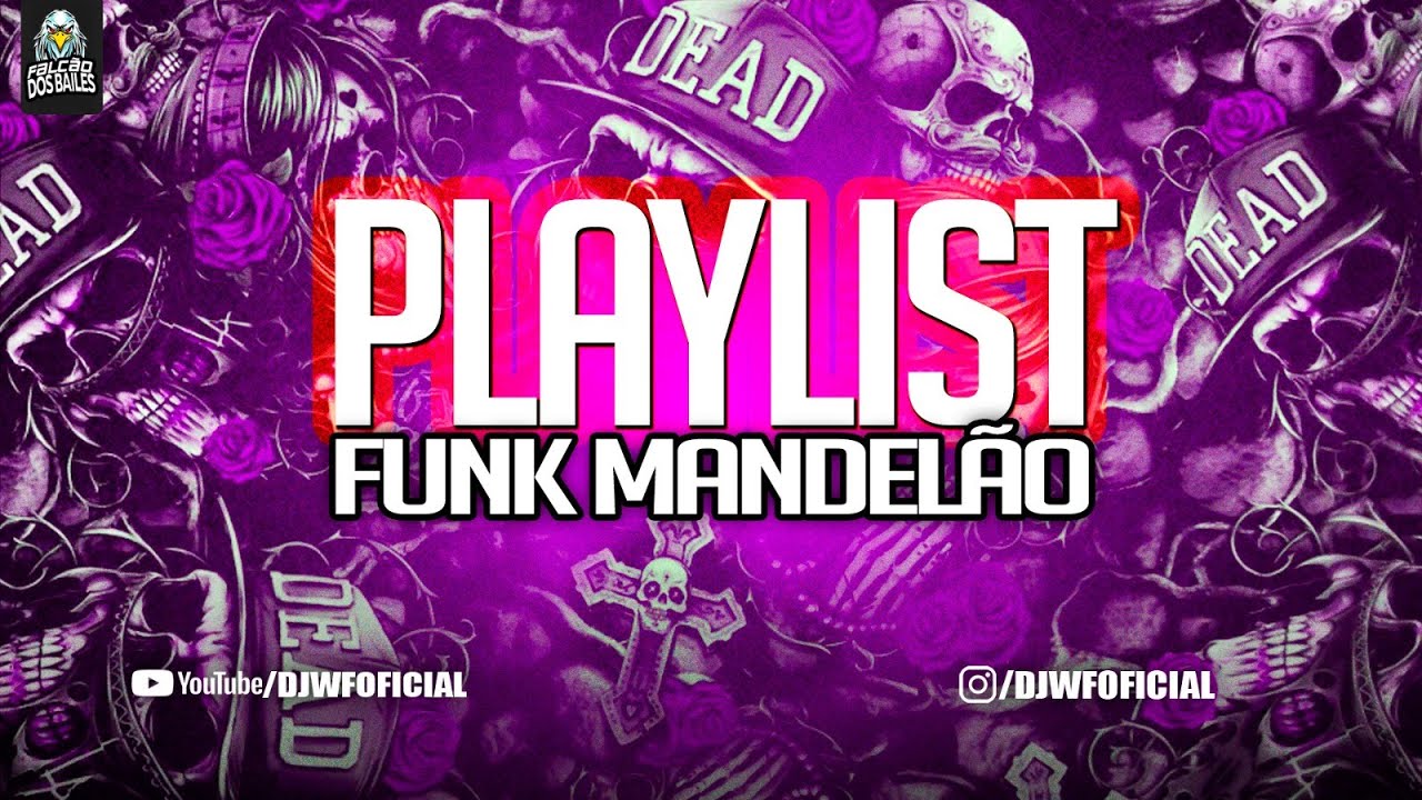 PLAYLIST 10 MINUTINHOS DE FUNK MANDELÃO - SET AS MAIS TOCADAS 2024 # ...