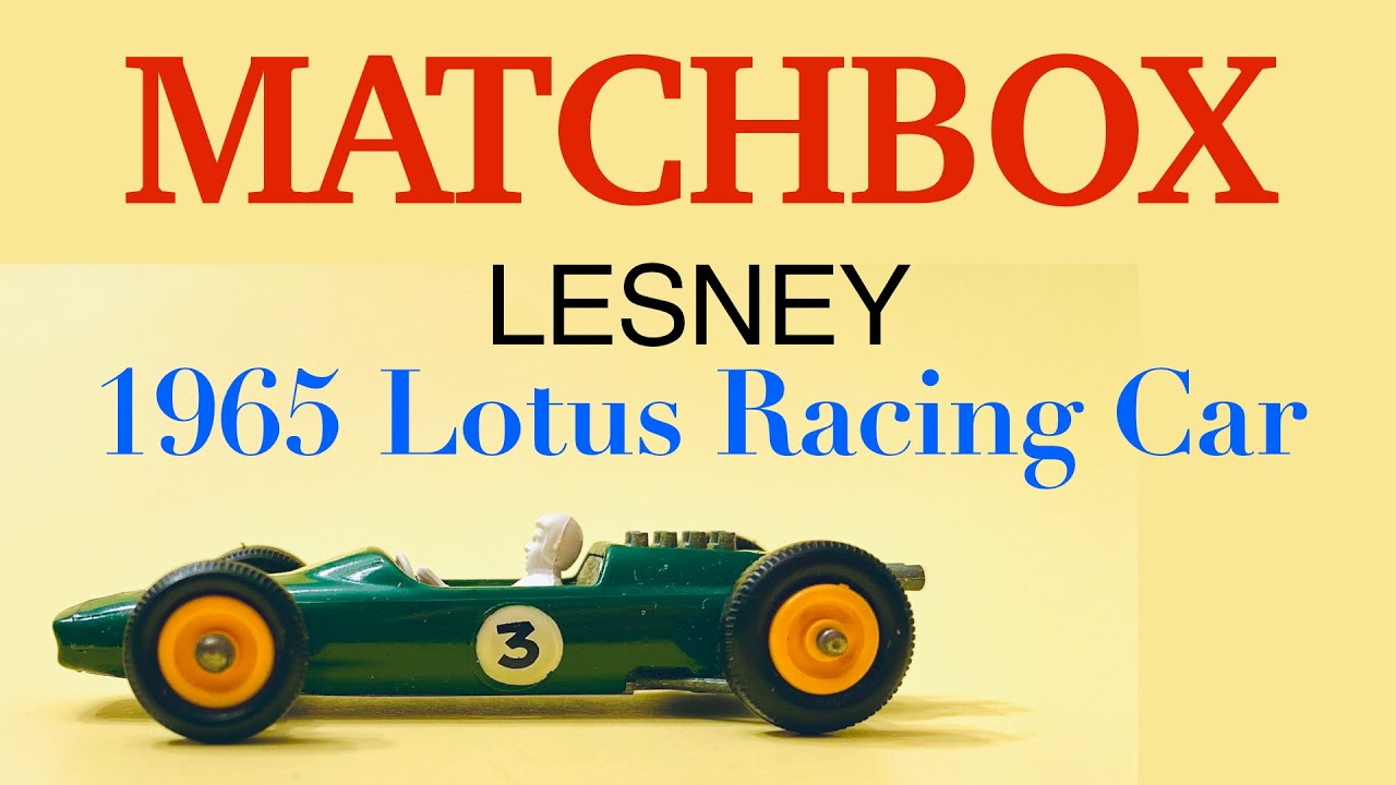 1965 Lesney Matchbox Lotus Racing Car - YouTube