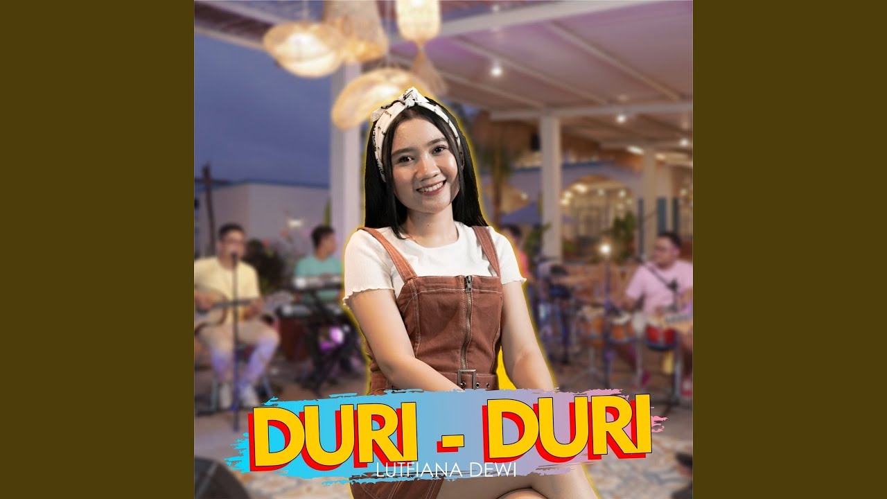 Duri Duri - YouTube