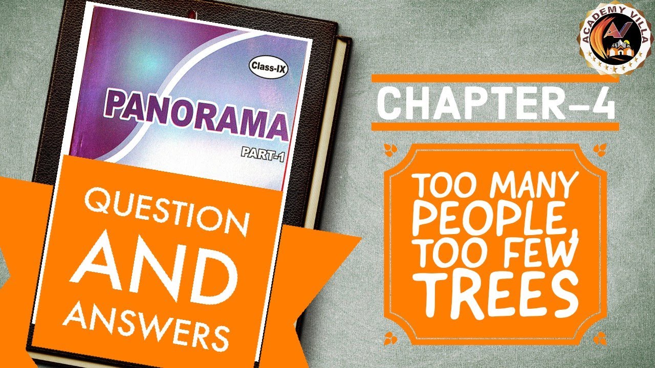 Too many People Too few Trees Question Answers | Class-9 | Chapter-4 ...