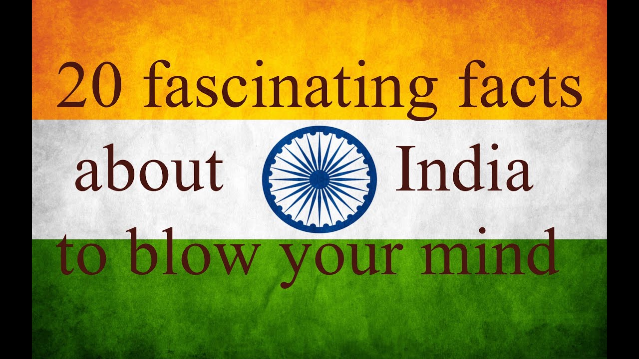 Top 20 Fascinating Facts About Incredible INDIA A Must Watch YouTube top-20-fascinating-facts-about-incredible-india-a-must-watch-youtube