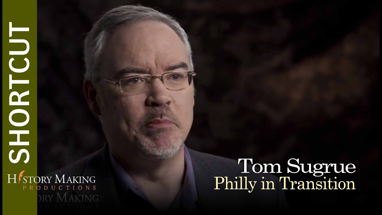 Tom Sugrue on Philadelphia in Transition - YouTube