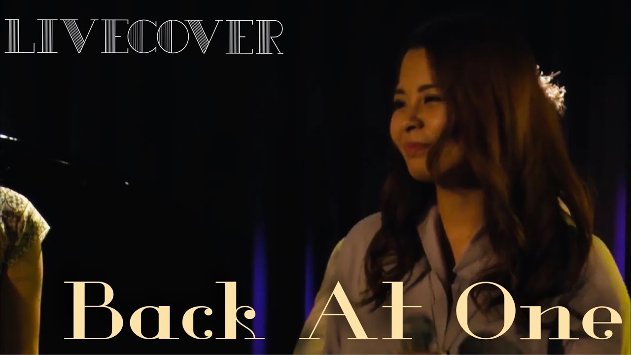 『Back At One』Brian Mcknight Band cover (female vocal) - YouTube