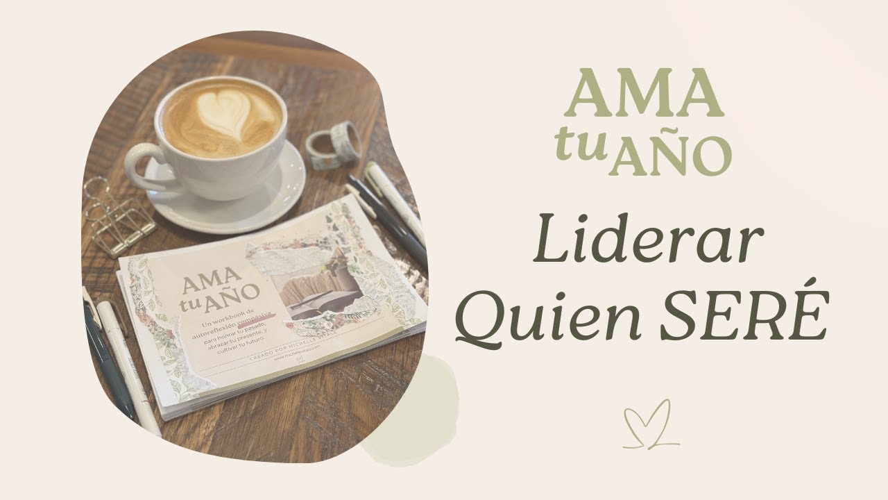 Ama tu 2025 | Journaling para reflexionar: Quien SERE - YouTube