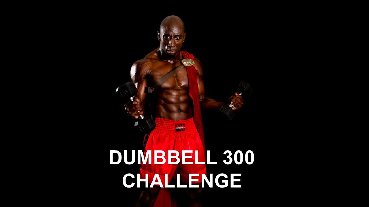 "300 Workout" Dumbbell Challenge - YouTube