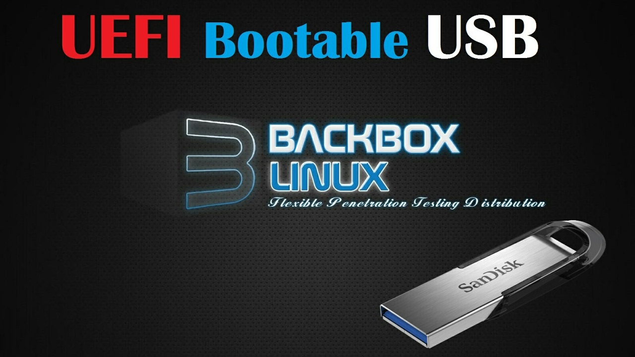 How to create a uefi bootable usb for backbox linux 64 bit - YouTube